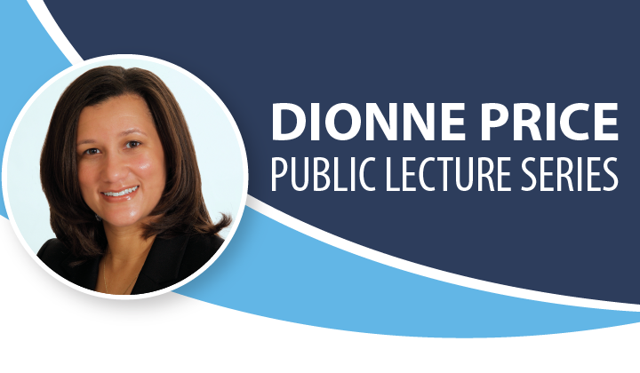 Wanted: Speakers for the Dionne Price Lecture Series